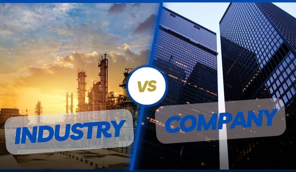 5 Difference Between Industry and Company | Globally Info